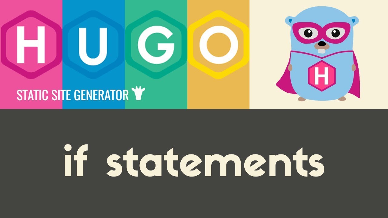 If Statements | Hugo - Static Site Generator | Tutorial 19 - YouTube