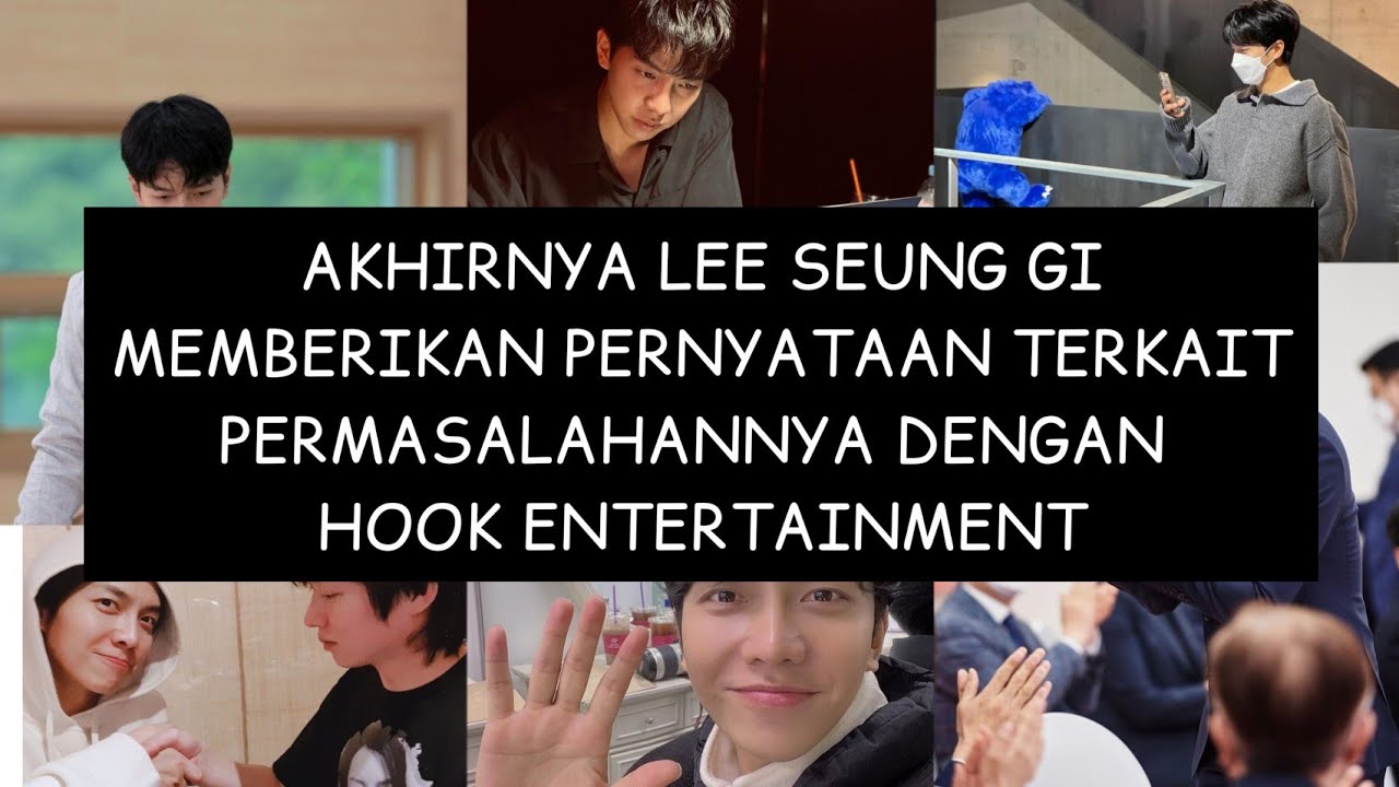 Pernyataan terbaru Lee seunggi tentang hook entertainment #leeseunggi # ...