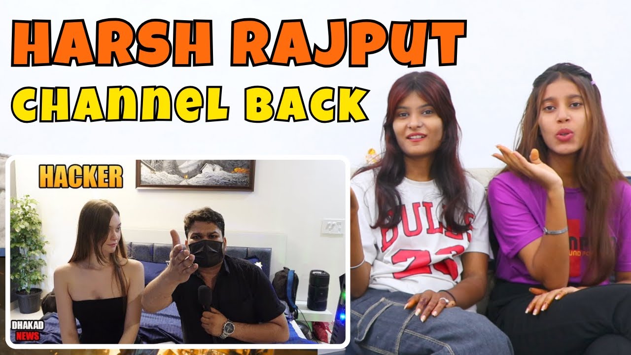 HACKER | HARSH RAJPUT | REACTION VIDEO | REACTION GIRLS - YouTube