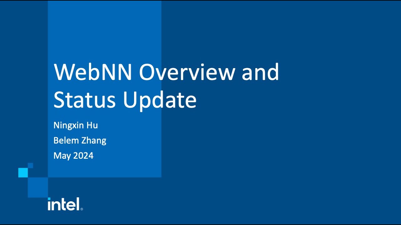 WebNN Overview and Status Update - YouTube