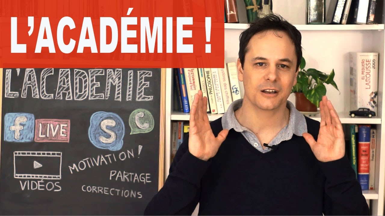 L'ACADEMIE Francais avec Pierre - YouTube