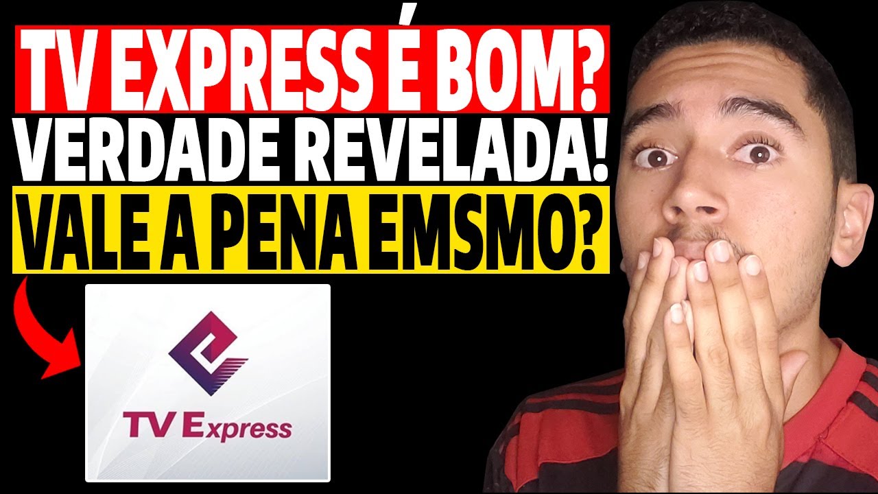 🔴Tv Express Recarga? Tv Express Vale a Pena? Tv Express Grátis? Tv ...