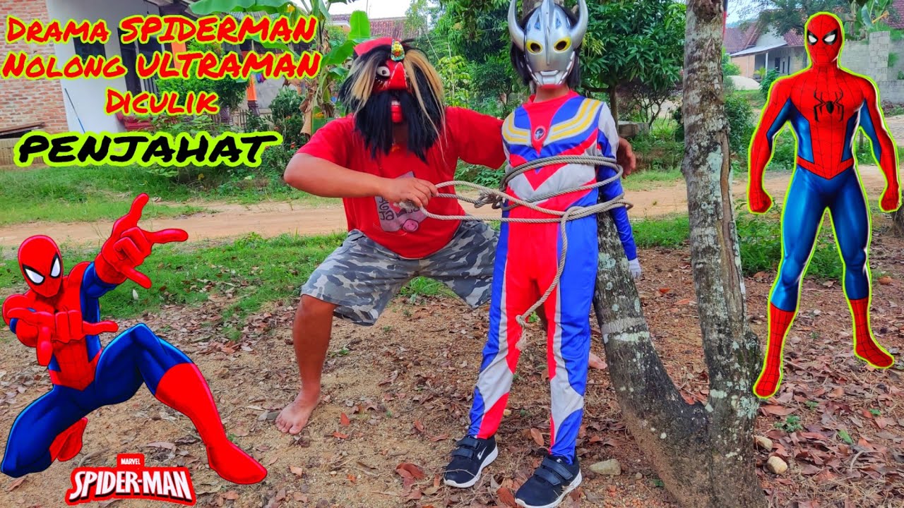 Drama SPIDERMAN Perut Buncit Nolong ULTRAMAN Diculik Penjahat Bujang ...