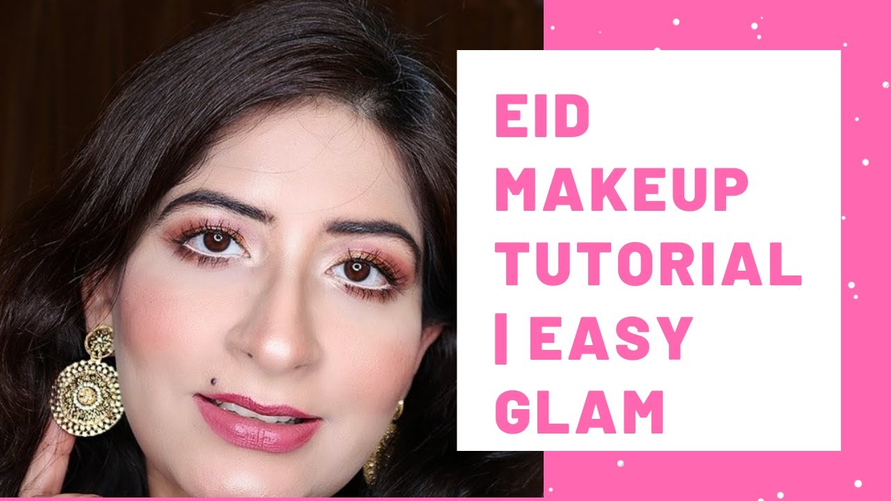 Eid Makeup Tutorial | Easy Glam Makeup | Mahascorner - YouTube