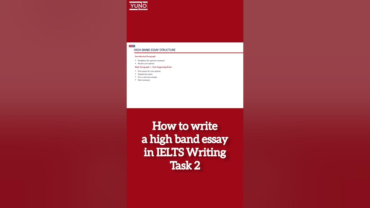 How To Write A High Band Essay In Ielts | Yuno Learning - Youtube