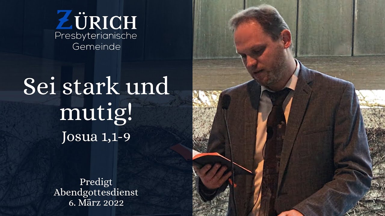 Sei stark und mutig! / Josua 1,1-9 - YouTube