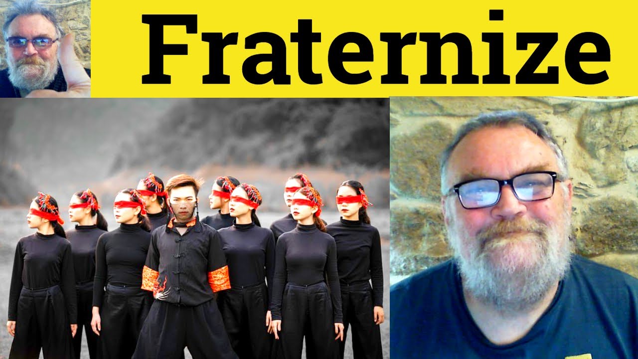 😎Fraternize Meaning - Fraternise Defined - Fraternize Definition ...