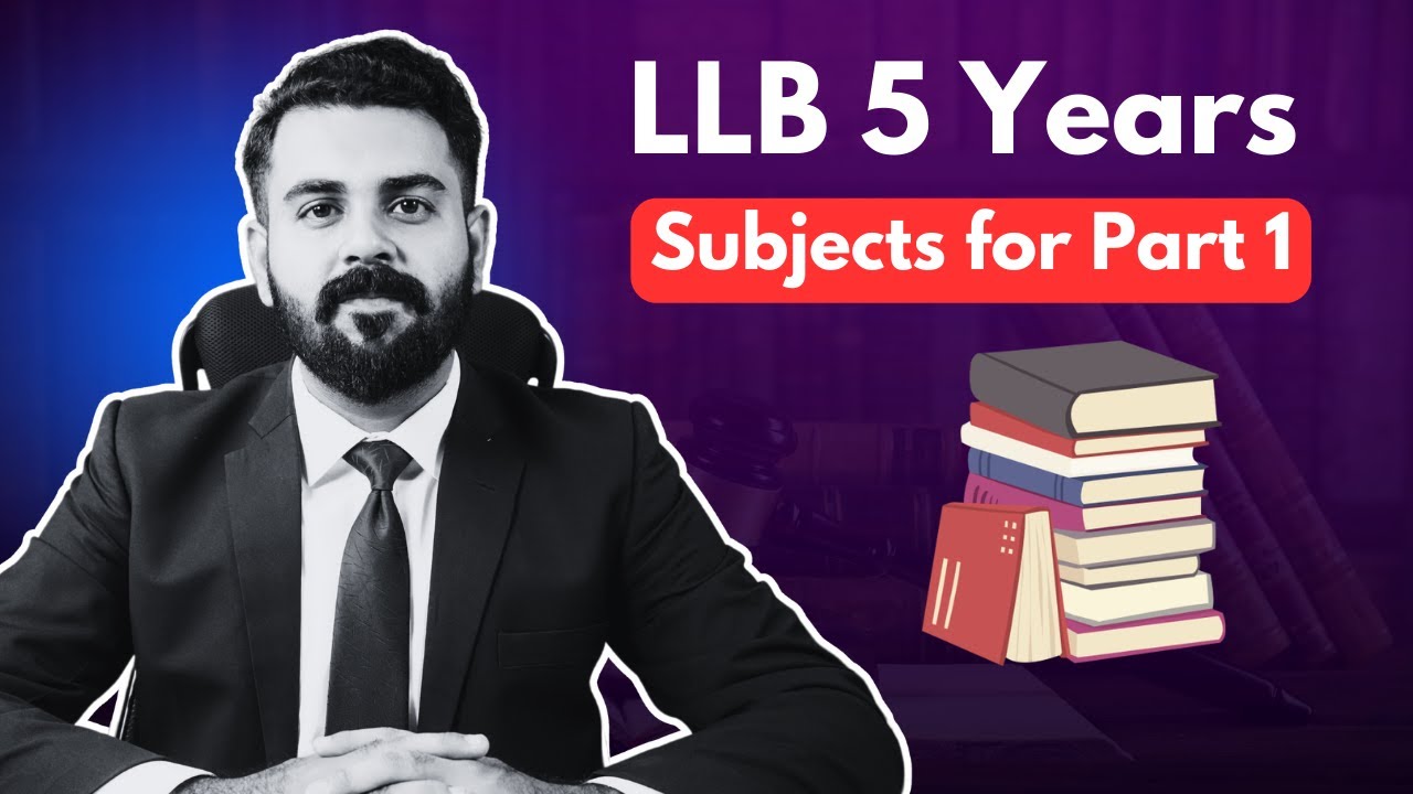 LLB 5 Years Subjects in Part 1 | The Law Channel - YouTube