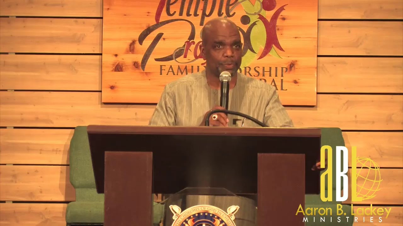 Bishop Aaron B. Lackey, Sr. "What I Found Was More Valuable Than What I ...