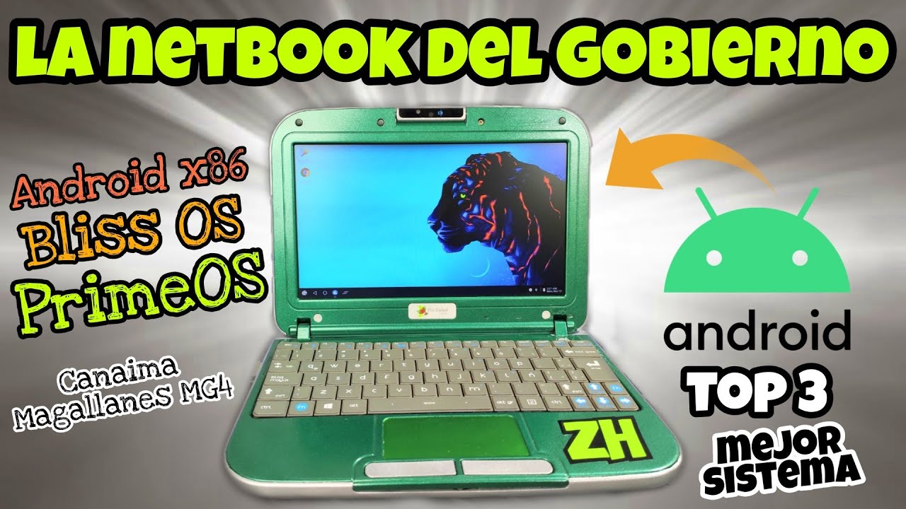 LA NETBOOK DEL GOBIERNO CON ANDROID! TOP 3 MEJOR VERSIÓN ANDROID X86 ...