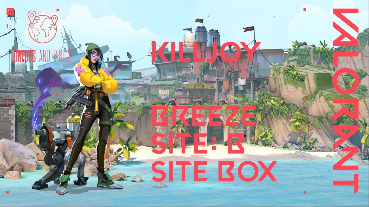 Valorant Killjoy Lineups Breeze from Mid Stack to B Site Box Facing B ...