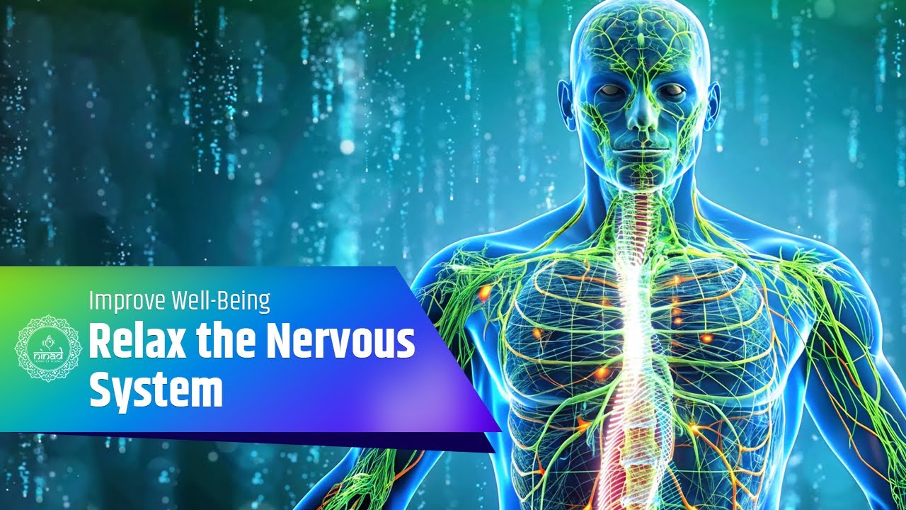 Relax the Nervous System and Improve Well-Being | Strengthening Mental ...