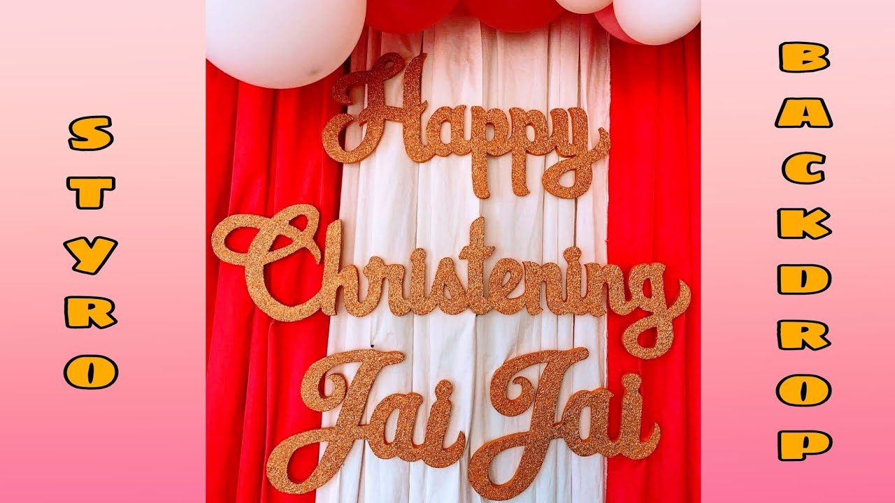 Christening Styro Backdrop Design - YouTube