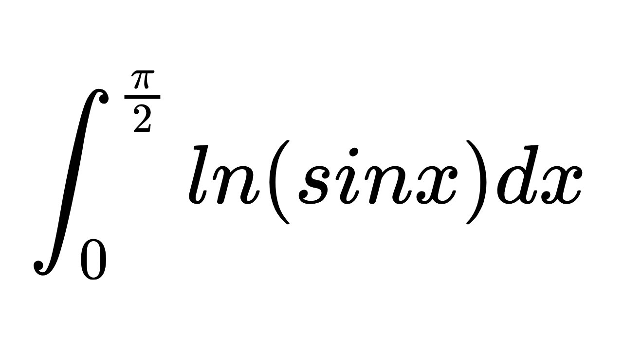 Integral of ln (sinx) from 0 to pi/2 - YouTube
