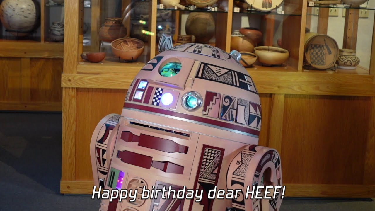 Hopi R2-D2 Sings Happy Birthday to the HEEF (Hopi Education Endowment ...