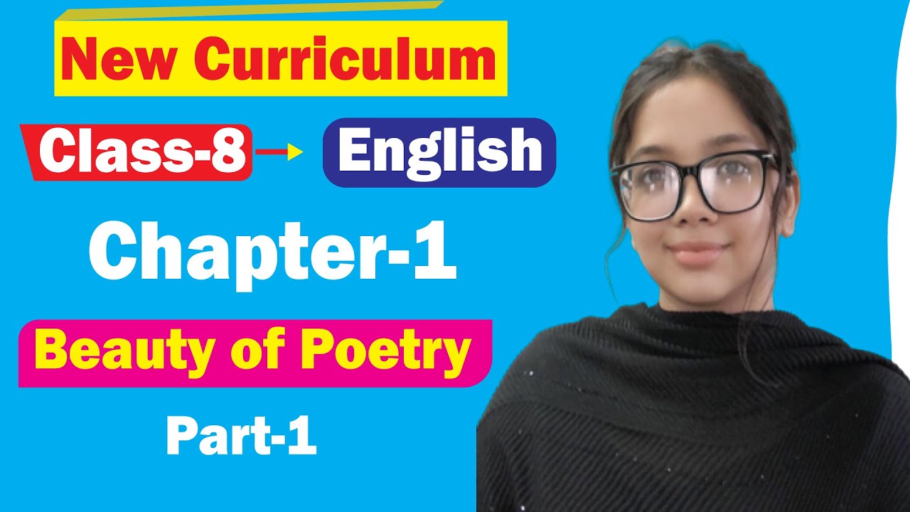 Class 8 English | Beauty of Poetry | New Curriculum | Chapter 1 | Part ...
