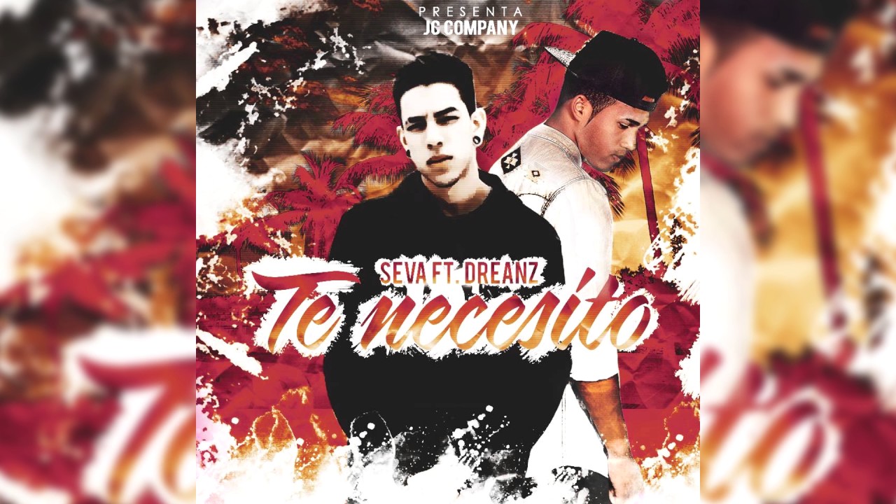 Seva Anonimos - Te Necesito (Official Audio) (ft. Dreanz) - YouTube