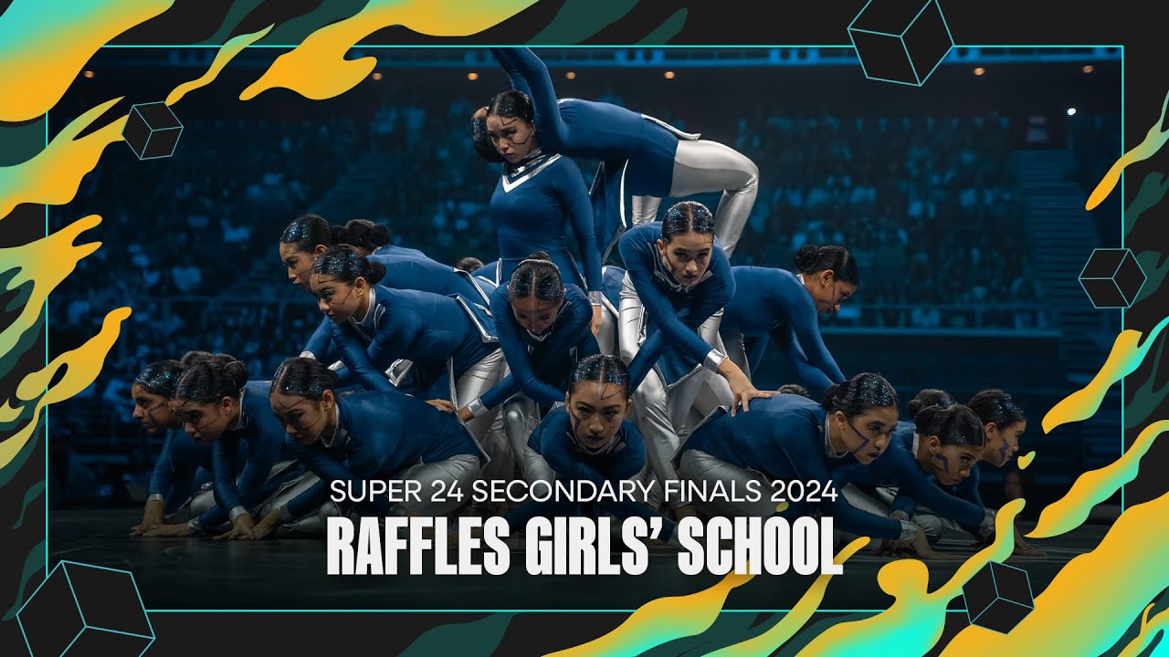 Raffles Girls' School | Super 24 2024 Secondary Category Finals ...