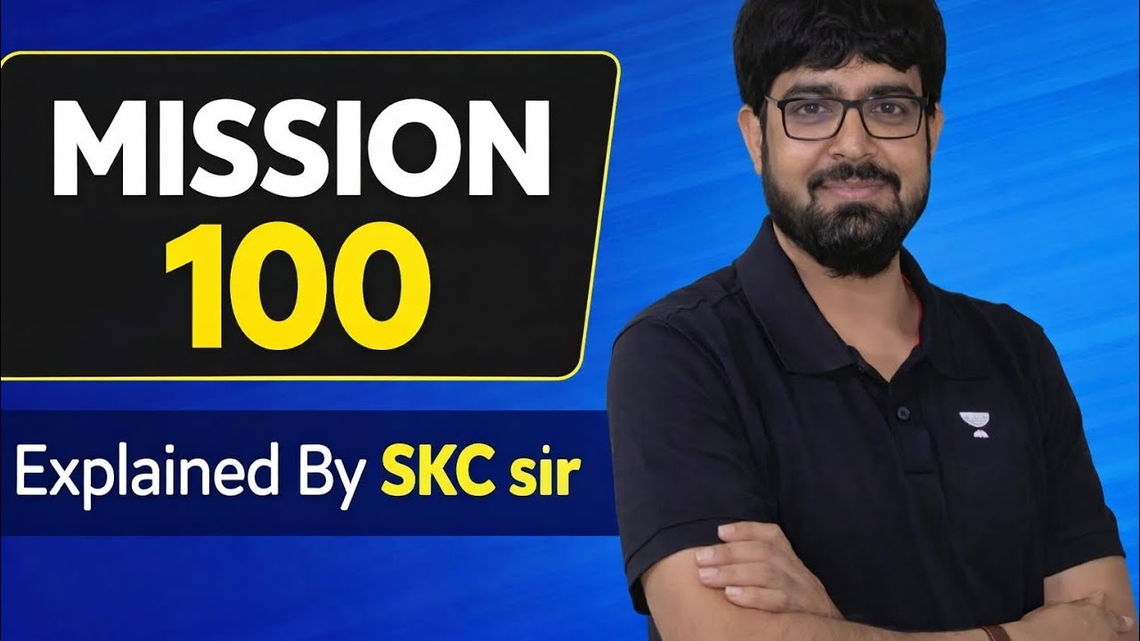 Mission 100 Explained By SKC sir.. #neet2026 #pw #mission100 #skcsir ...