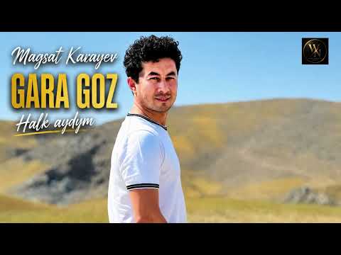 Magsat Karayev - Gara goz Halk aydym #music #2026 