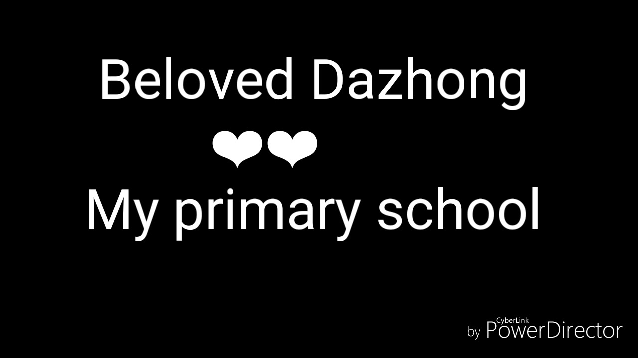 Beloved Dazhong...for all Dazhong students - YouTube