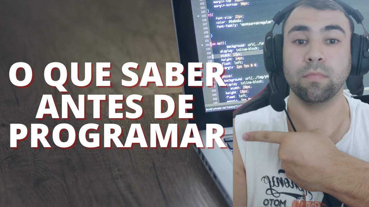 O QUE PRECISO SABER ANTES DE PROGRAMAR [COMO APRENDER PROGRAMAR] - YouTube