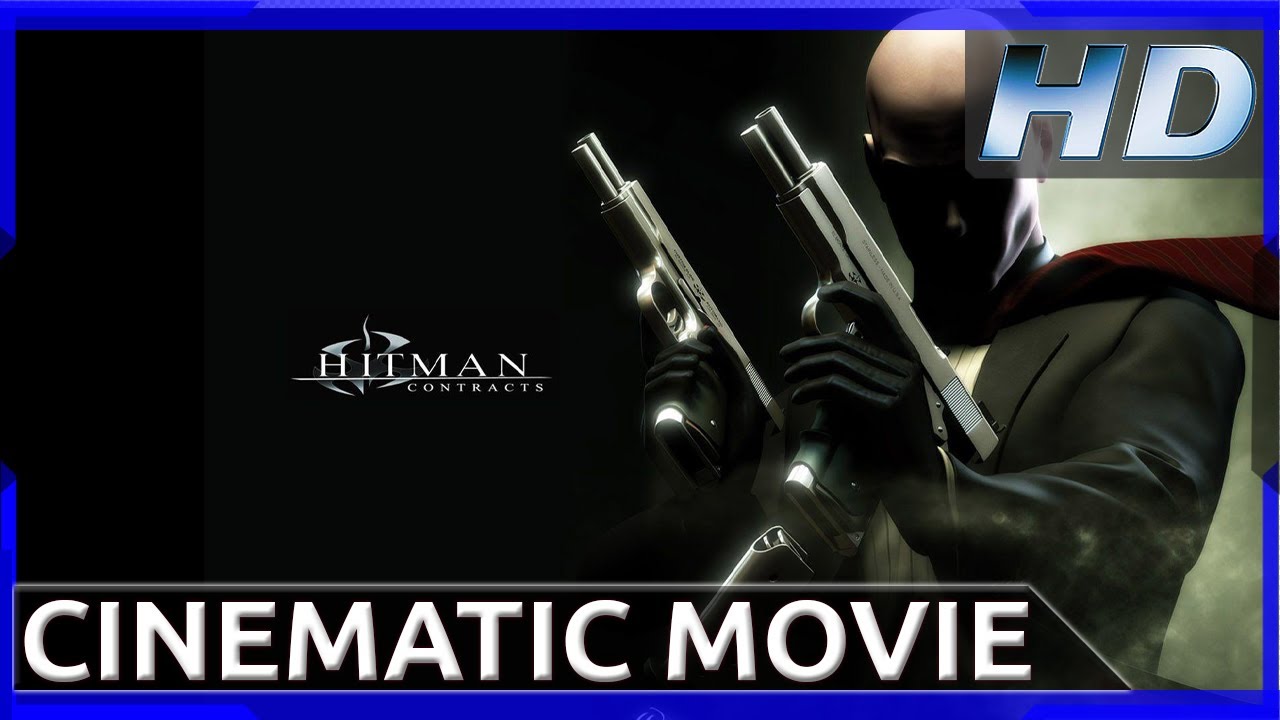 Hitman: Contracts - Cinematic Movie (HD) - YouTube
