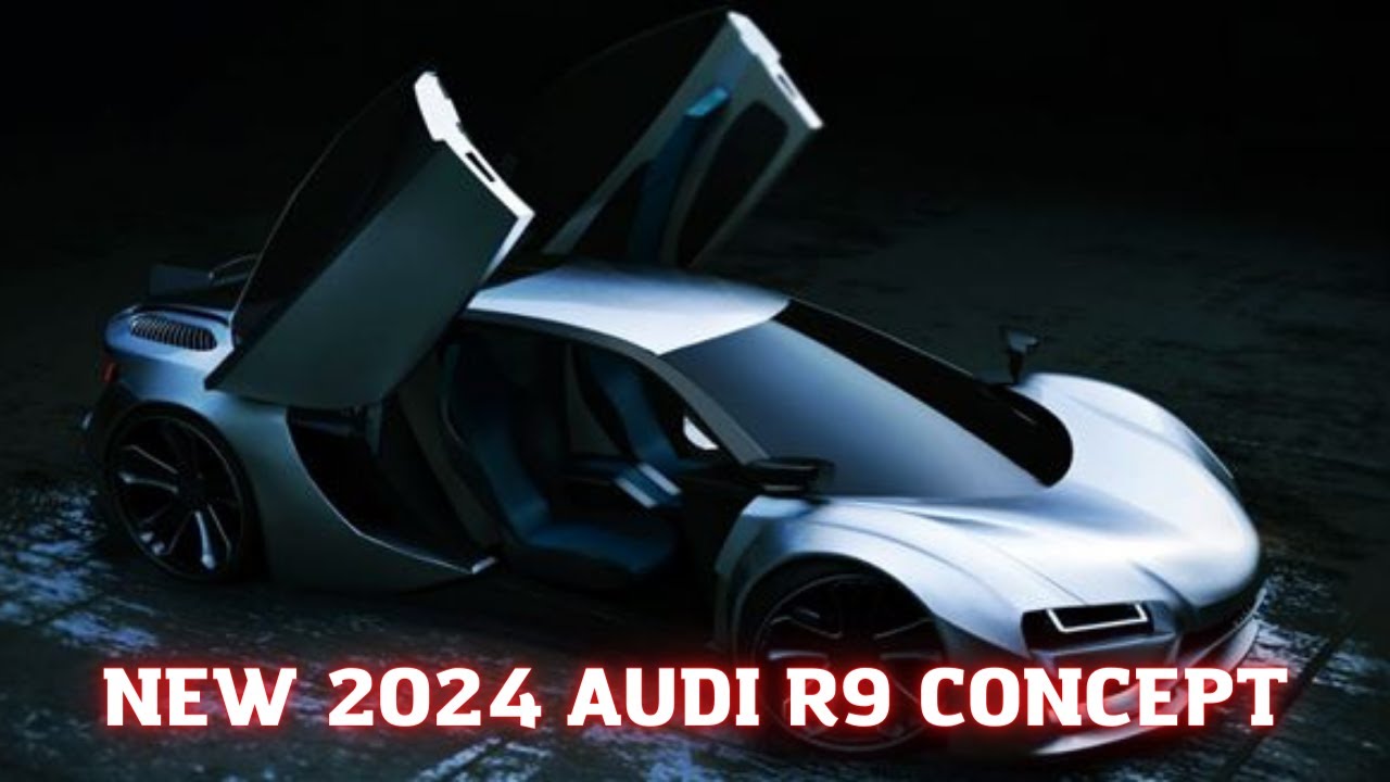 New 2024 Audi R9 Concept - YouTube