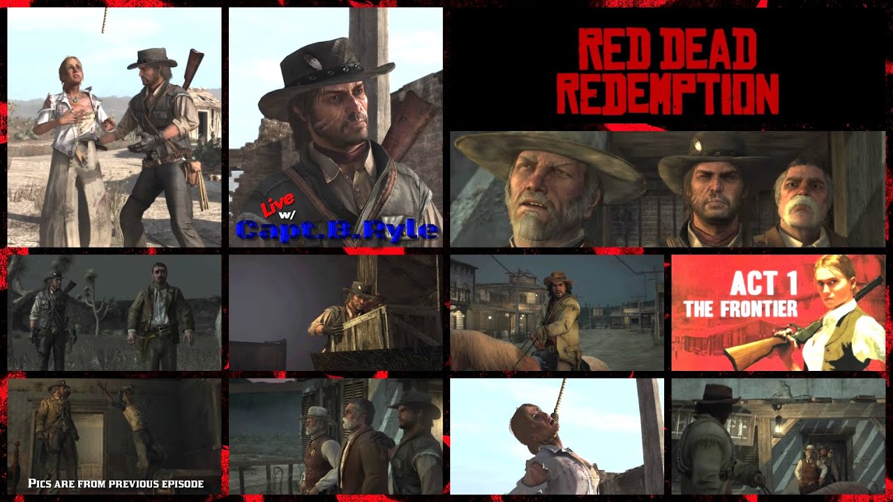 Red Dead Redemption (First Playthrough) pt.9 Live w/ Capt. B. Ryle ...
