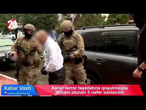 Gürcüstanda İŞİD terror təşkilatına qoşulmaqda ittiham olunan şəxslər saxlanılıb