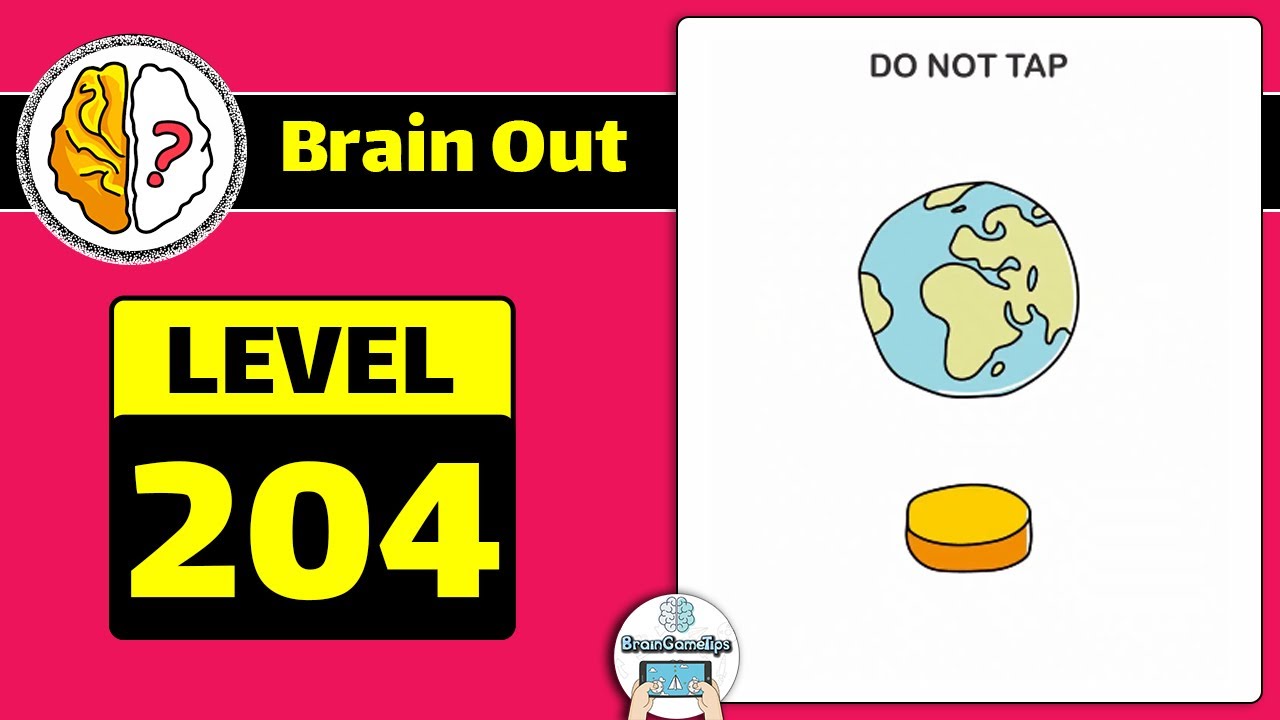 Brain Out Level 204 (Updated) Answer and Walkthrough - YouTube