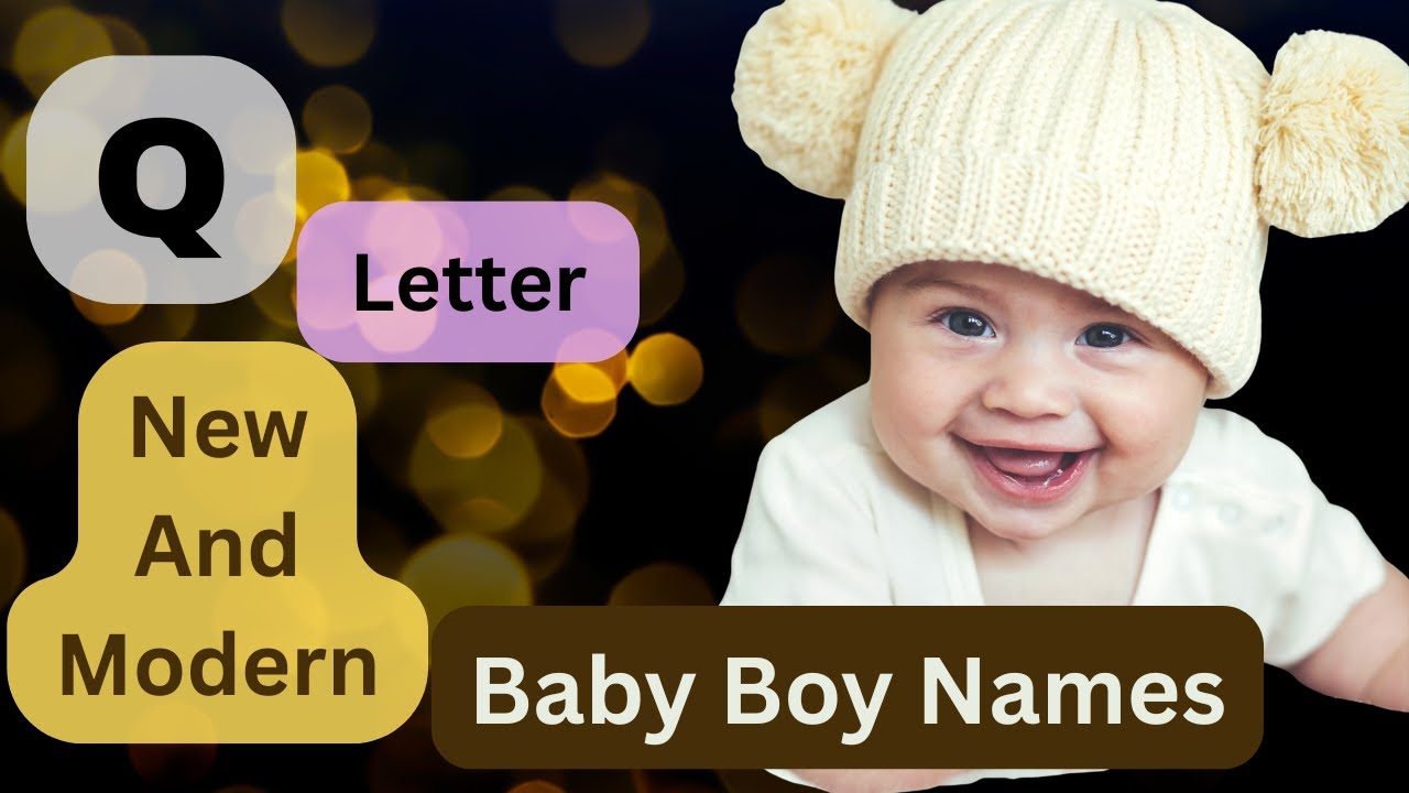 "Q" Letter Baby Boy Names With Meaning#Hindu Baby Boy Names#Indian Baby ...