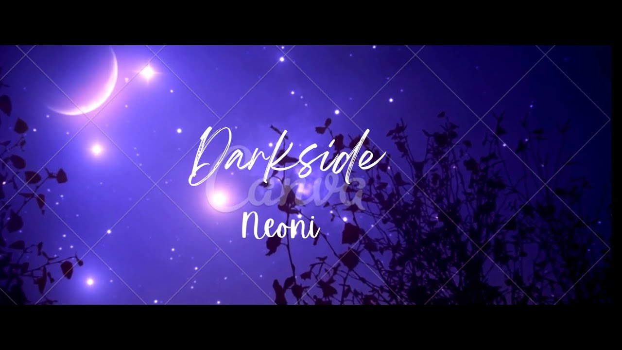 NEONI - Darkside | Music Lyrical Video | - YouTube