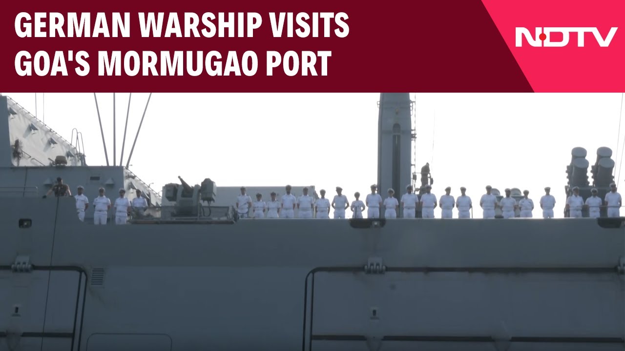 Goa News | German Warship Visits Goa's Mormugao Port - YouTube