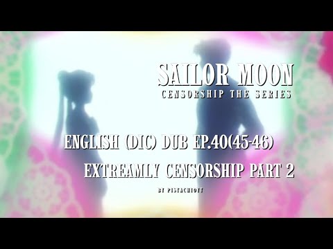 Sailor Moon Censorship The Series | English (DIC) dub : Episode 46