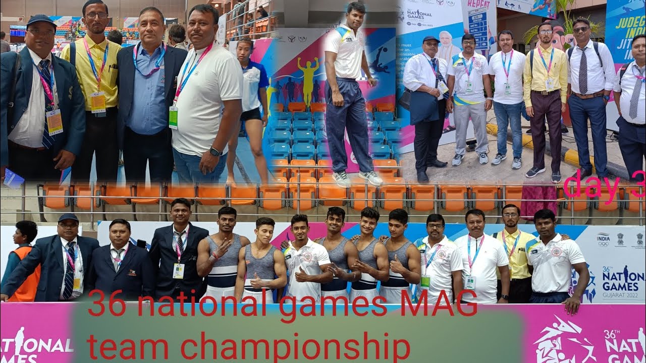 36 || National || Games || MAG || Team || Championship|| At || Gujarat ...