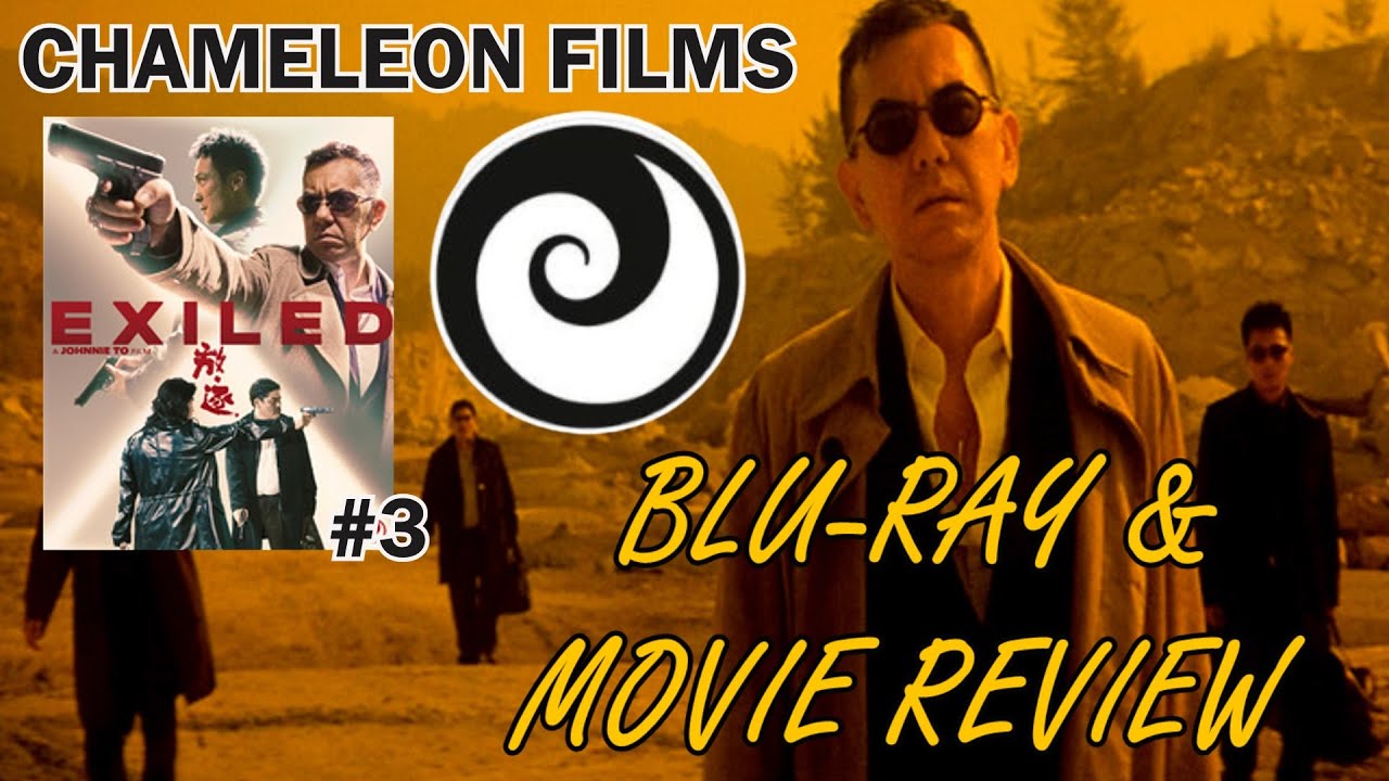 #3 Exiled (2006) Review & Special 'Chameleon Films' Blu-Ray Insight ...
