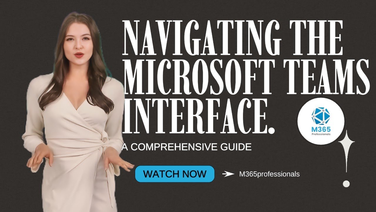 Navigating the Microsoft Teams Interface! - YouTube