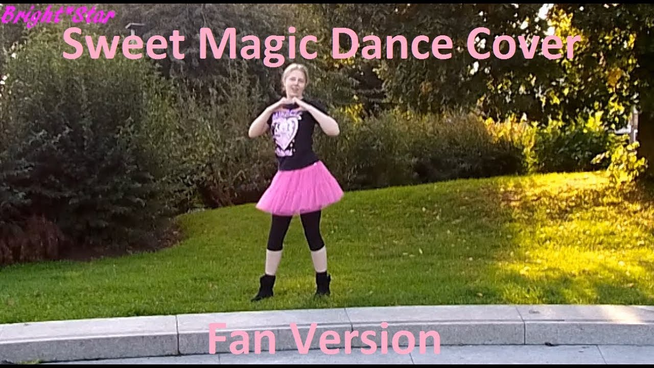 Sweet Magic Dance Cover (スイートマジック) Fan Version - YouTube