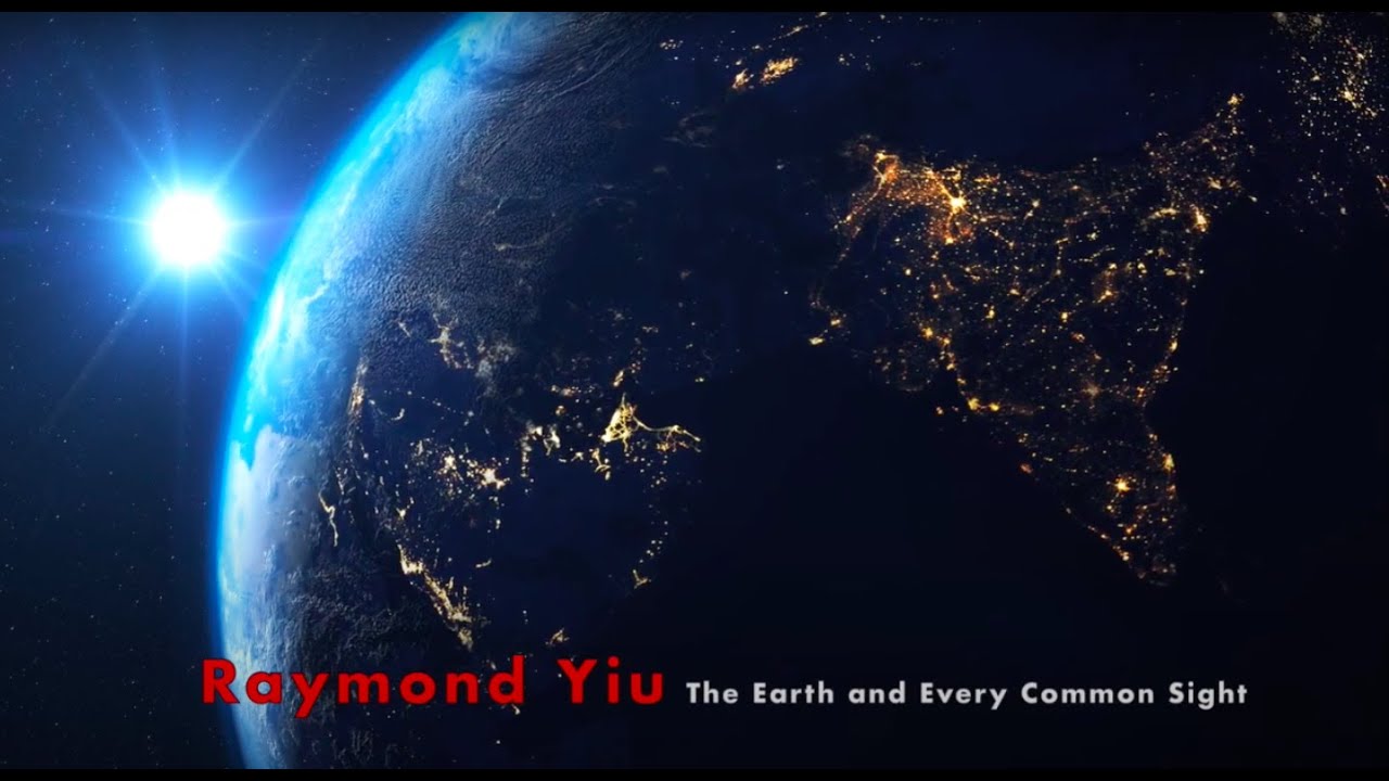 Raymond - Yiu The Earth and Every Common Sight (complete) - YouTube