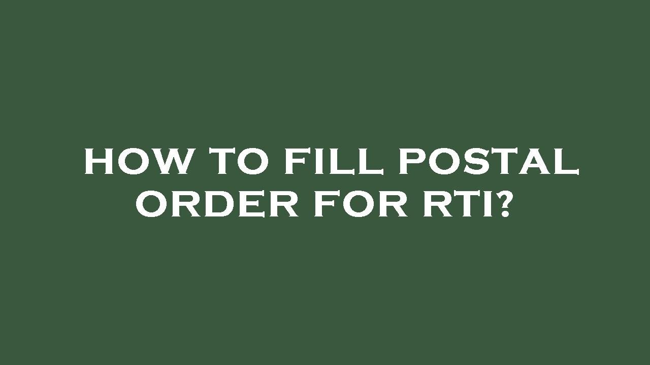How to fill postal order for rti? - YouTube