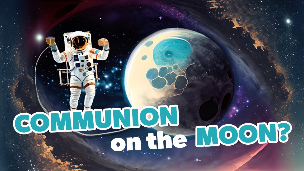 Communion on the Moon - YouTube