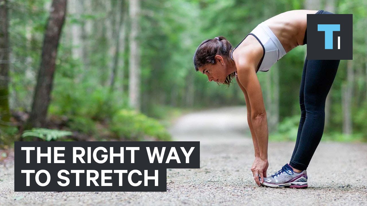 The right way to stretch - YouTube