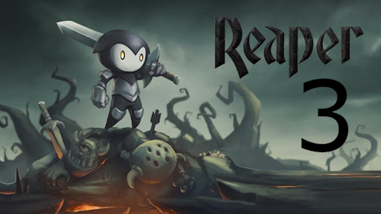 Reaper - Android Gameplay - Lets Show Part3 - YouTube