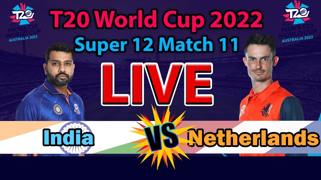 🔴LIVE - India Vs Netherlands Live Cricket Score IND vs NED ICC T20 ...
