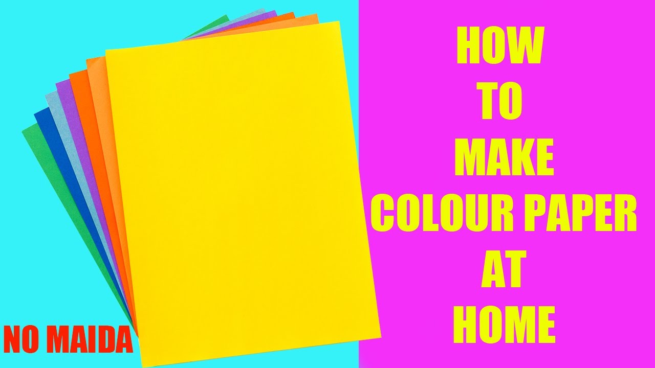HOW TO MAKE COLOUR PAPER AT HOME I DIY COLOUR PAPER MAKING AT HOME I how-to-make-colour-paper-at-home-i-diy-colour-paper-making-at-home-i