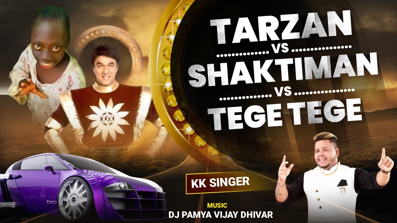 Tarzan vs tenge vs shaktiman ( tarpa mix ) kk singer | dj pamya 2024 ...
