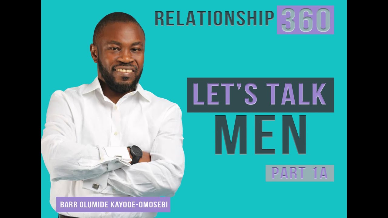 LET S TALK MEN PART 1 - YouTube