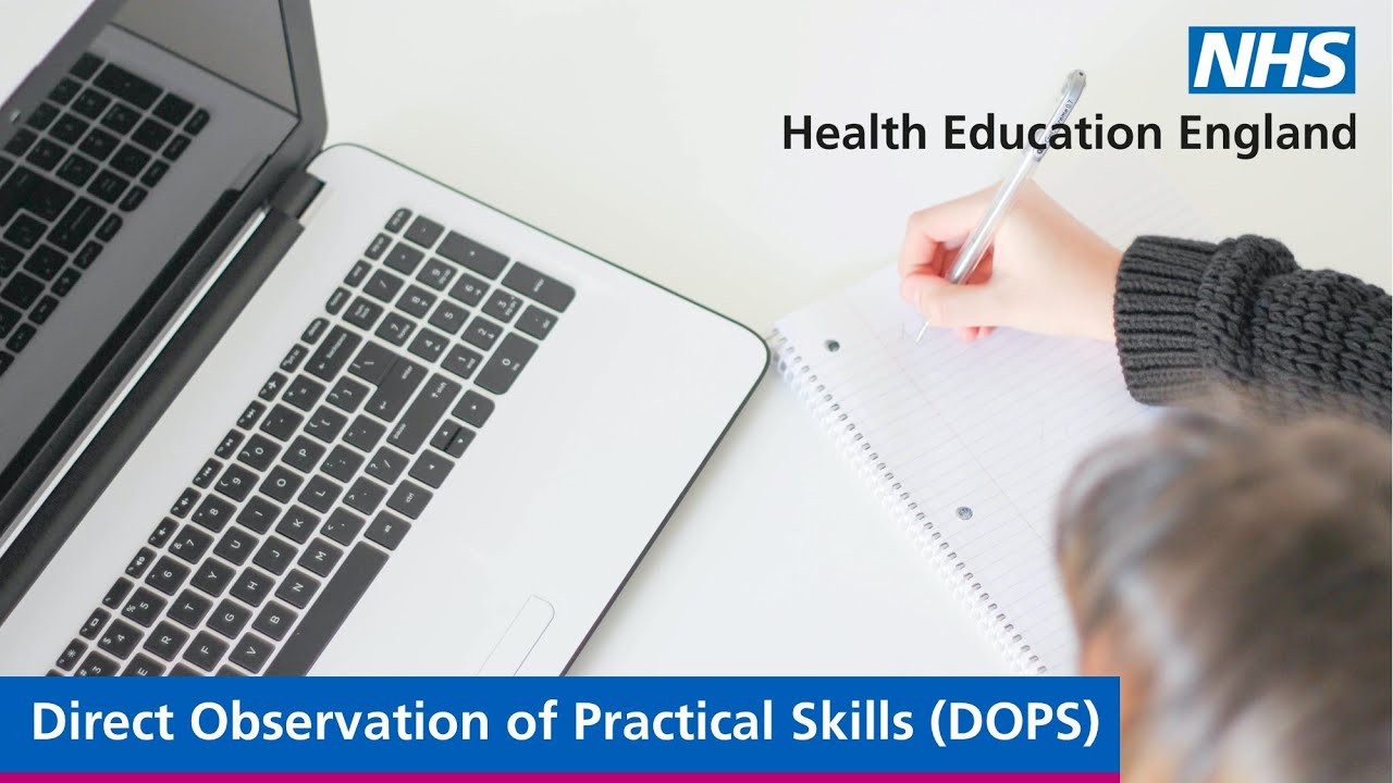 Direct Observation of Practical Skills (DOPS) - YouTube