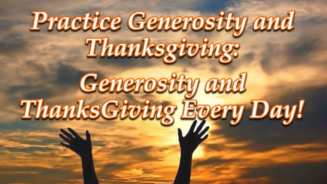 Practice Generosity & ThanksGiving Every Day with Rev. Dr. Suzi Schadle - YouTube